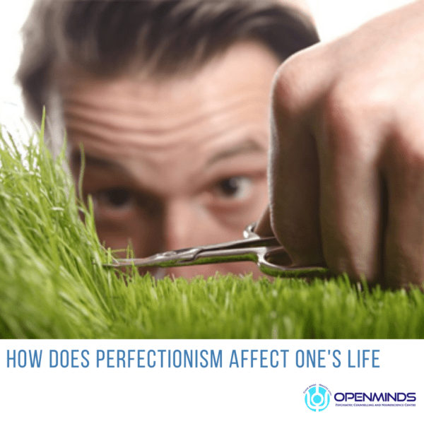 What is Perfectionism and how does it Affect My Life? - OPENMINDS ...
